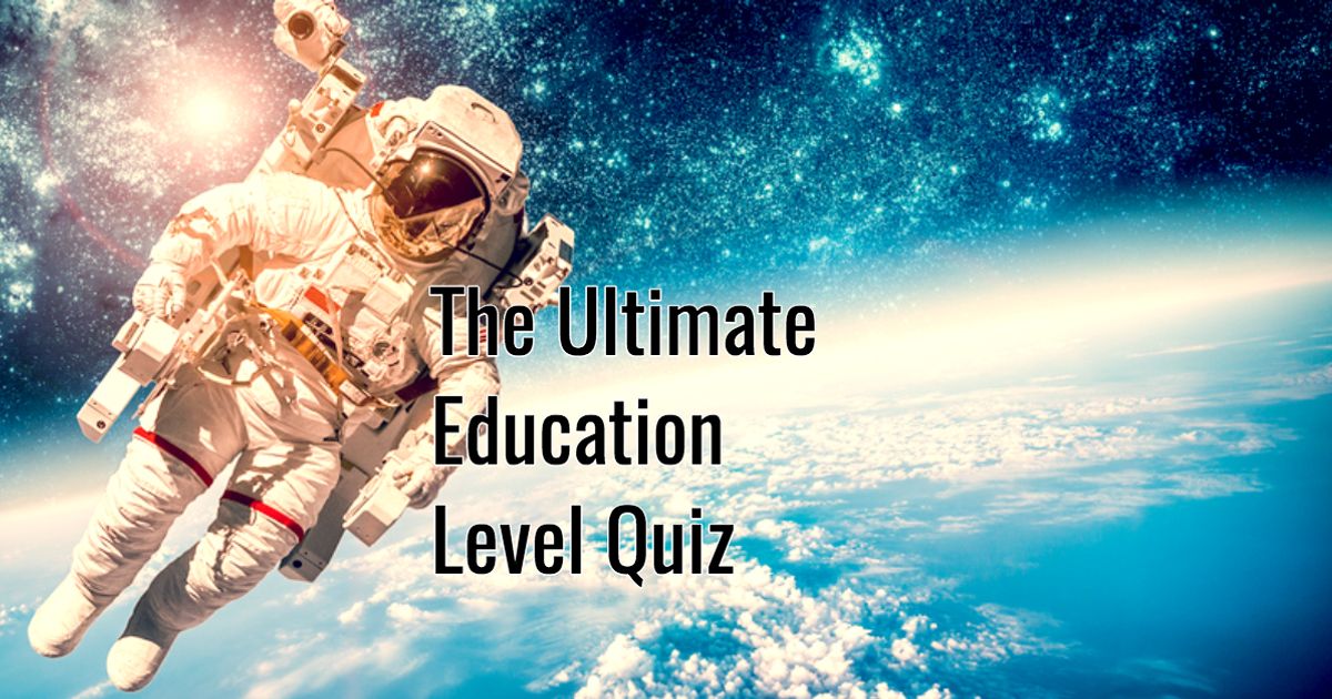 Test Your Knowledge: The Ultimate Education Level Quiz - Heywise