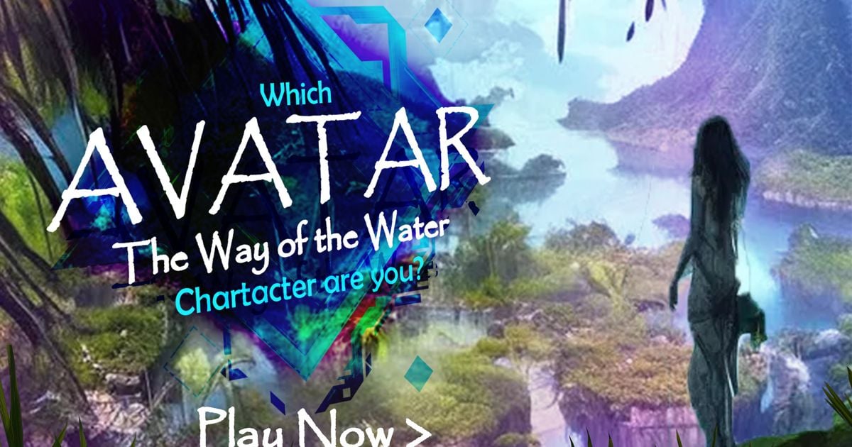 Discover Your Avatar 2: The Way of Water Alter Ego with Our Quiz! - Heywise